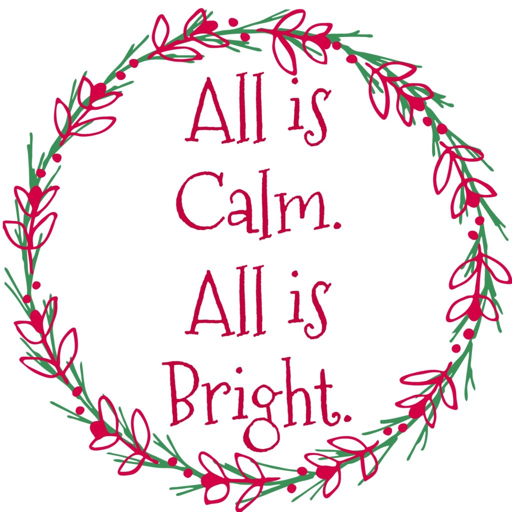 All is Calm. All is Bright. Christmas Free Printable - What Meegan Makes
